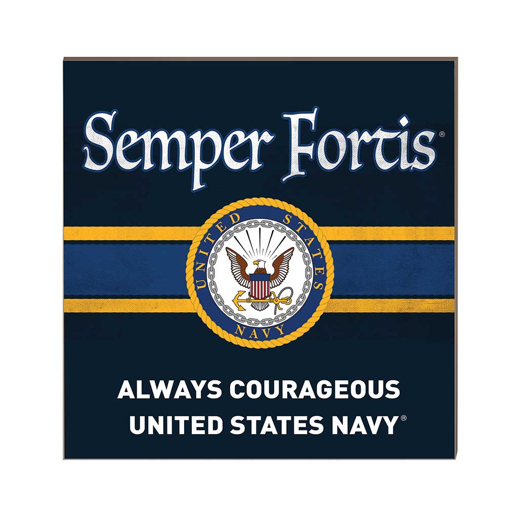 U.S. Navy Semper Fortis 10 x 10 inch Wood Sign — 7.62 Design