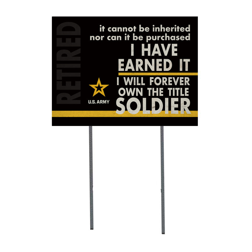 U.S. Army I Earned It Retired 18 x 24 inch Lawn Sign — 7.62 Design